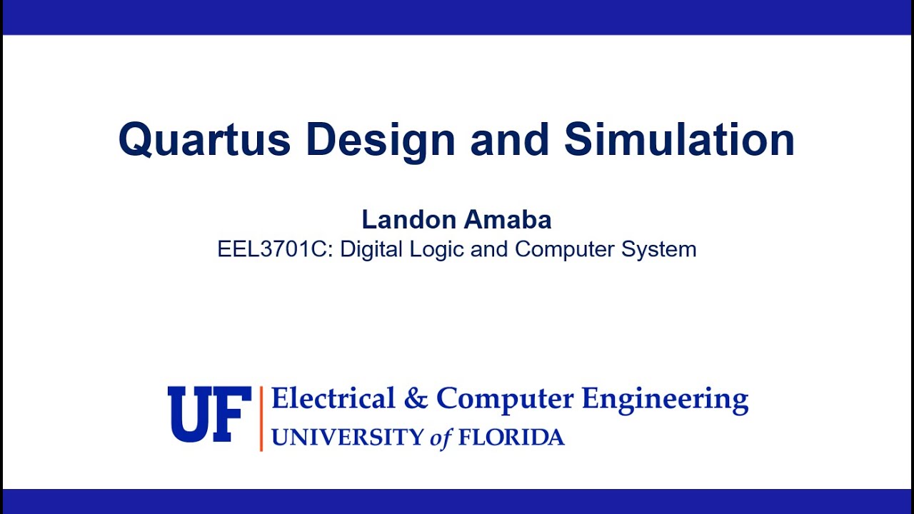 EEL3701C: Design and Simulation Process in Quartus - YouTube