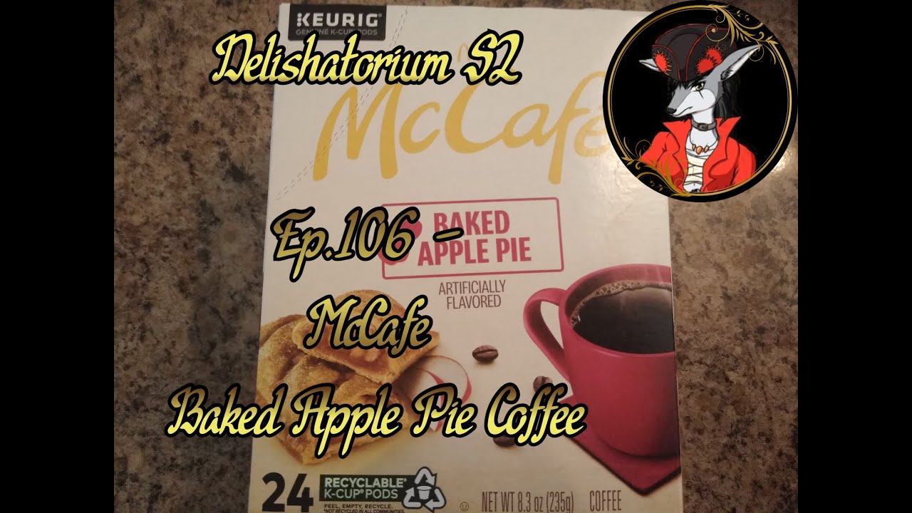 Delishatorium S2 Ep.106 - McCafe Baked Apple Pie Coffee - YouTube