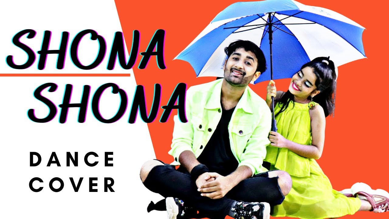SHONA SHONA DANCE COVER | TONY KAKKAR | NEHA KAKKAR | AWESOME DANCE ...