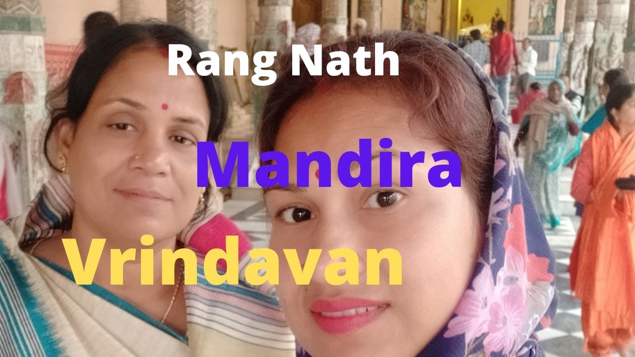 Rang Nath// ji Vrindavan// Suna Tala Gacha Darshan//part-6 - YouTube