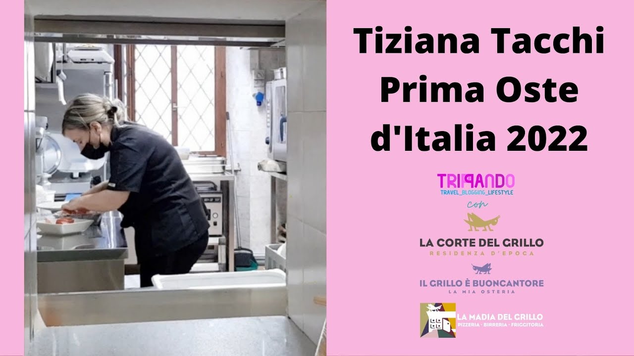 Tiziana Tacchi, prima Oste d'Italia 2022: si va a Chiusi a incontrarla ...