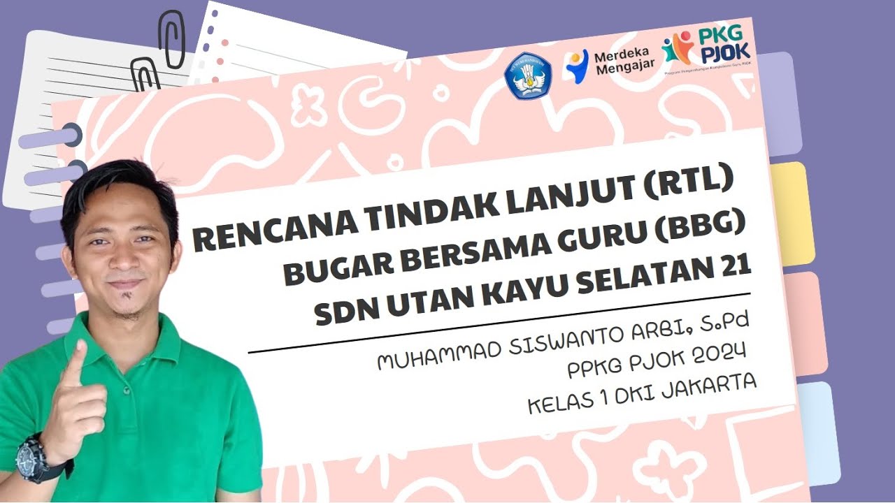 RENCANA TINDAK LANJUT RTL PKG PJOK 2024 - YouTube