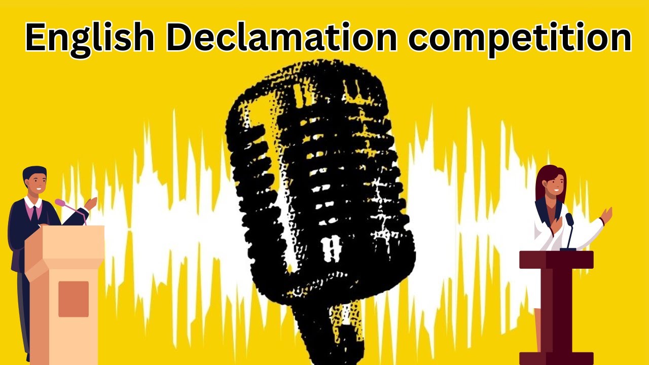 English Declamation competition | English declamation speech ...