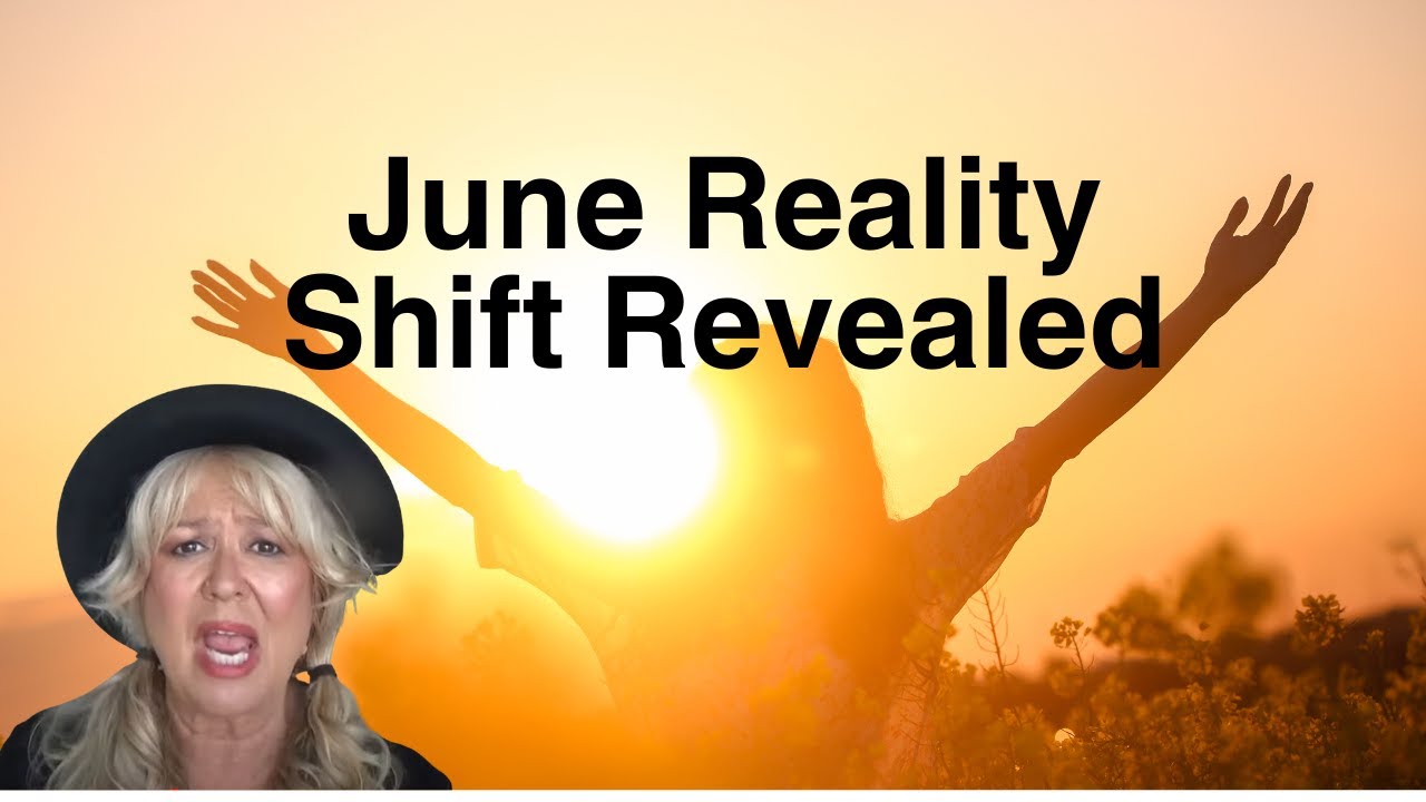 Unveiling the Future: June Reality Shift Revealed - YouTube
