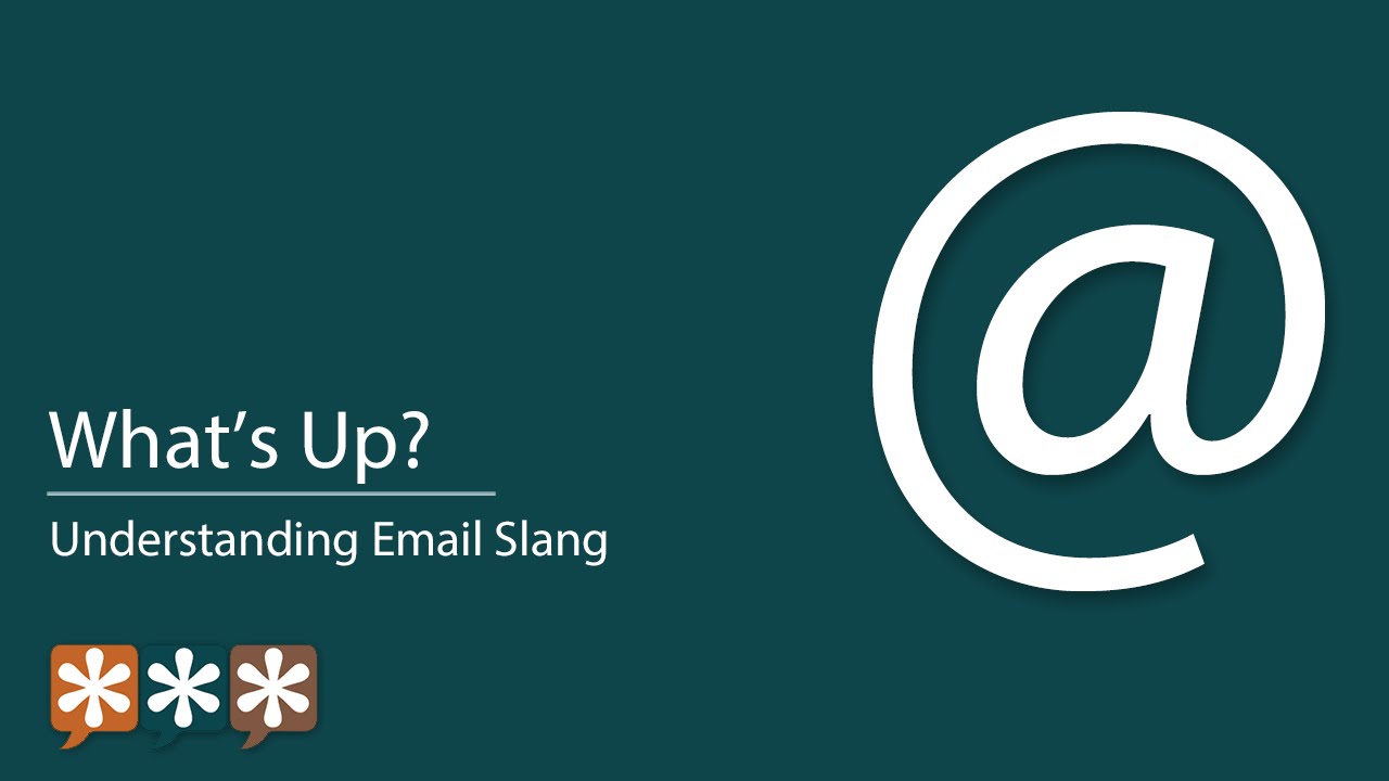 What's Up? – Email Slang - YouTube