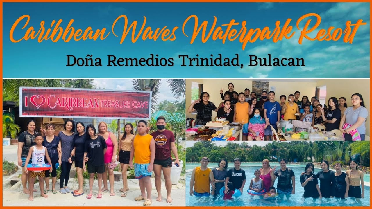 CARIBBEAN WAVES WATERPARK RESORT | DRT BULACAN | DOÑA REMEDIOS TRINIDAD ...