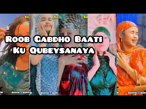 Gabdho Roob ku Qubeysanaya #RAIN #ROOB #Baatiganz p3