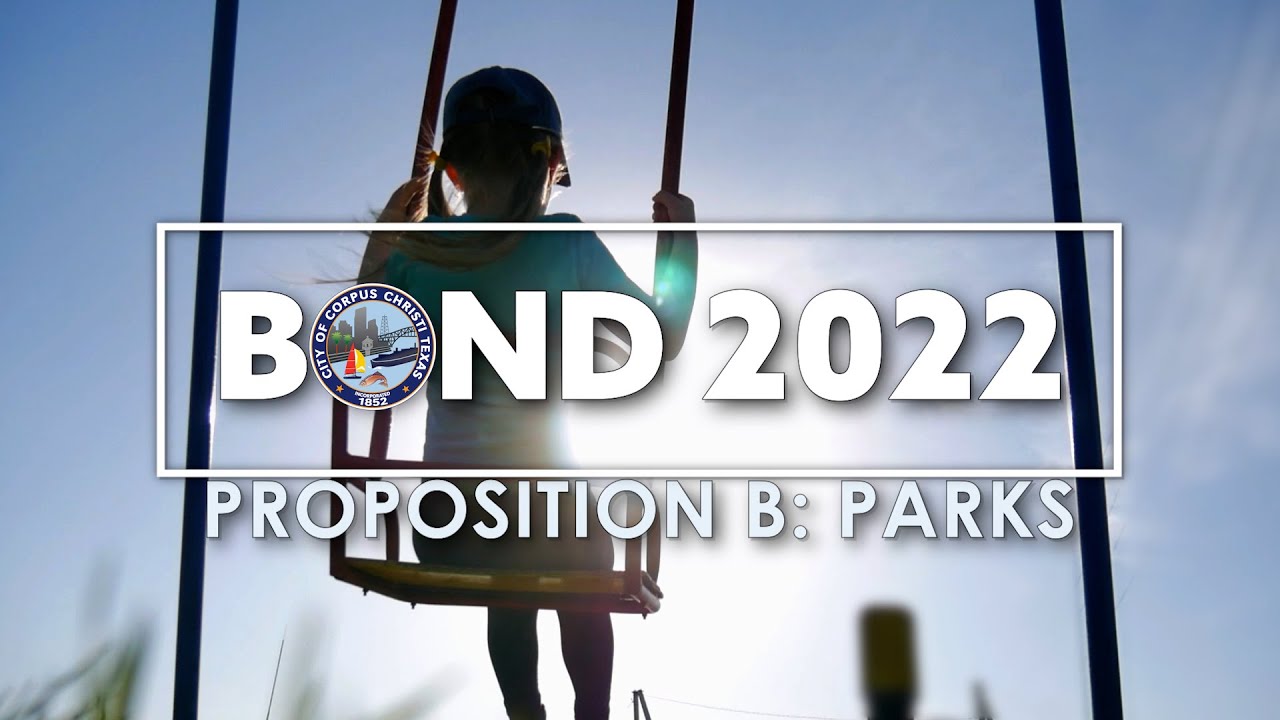 City of Corpus Christi | Bond 2022 Proposition B / Parks - YouTube