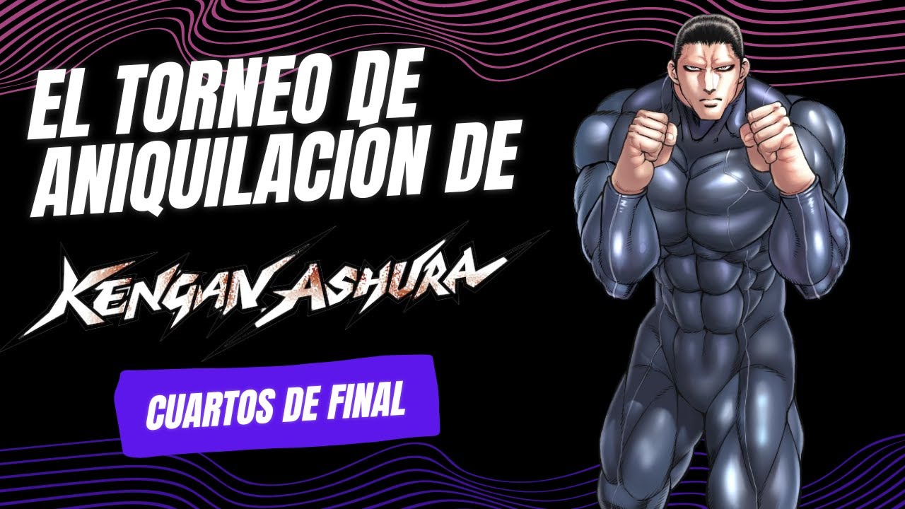 KENGAN ASHURA - Cuartos de Final COMPLETO - YouTube