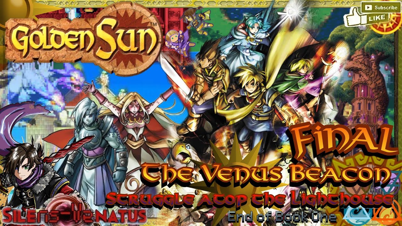 Final Chapter: The Venus Beacon - The End of Book One [Golden Sun ...