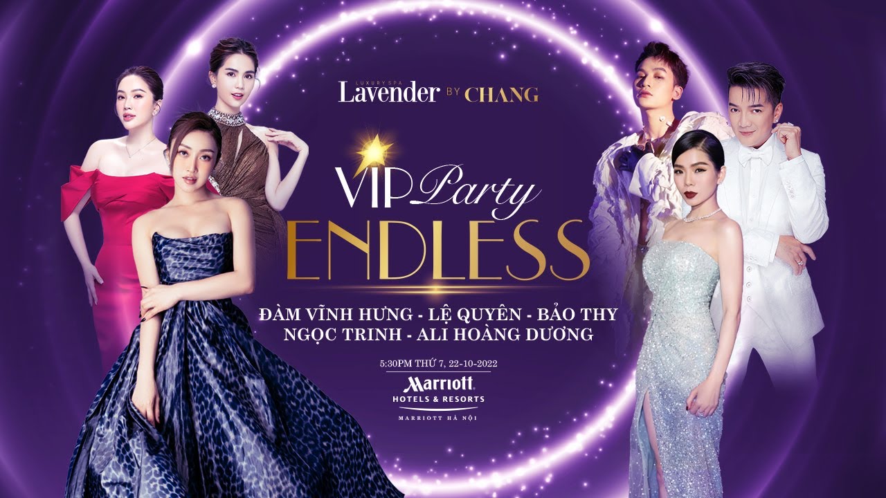 VIP Party 𝐄𝐍𝐃𝐋𝐄𝐒𝐒 mừng sinh nhật 𝐋𝐀𝐕𝐄𝐍𝐃𝐄𝐑 𝐁𝐘 𝐂𝐇𝐀𝐍𝐆 16 tuổi - YouTube