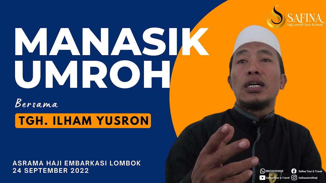 Manasik Umroh bersama TGH. ILHAM YUSRON | Asrama Haji NTB - YouTube