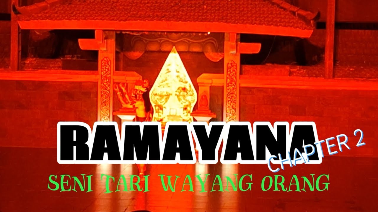 Ramayana Seni Tari Wayang orang Chapter 2 - YouTube