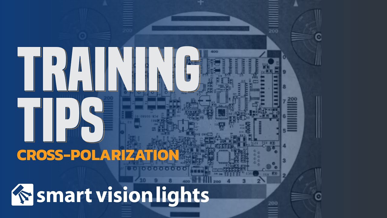 Training Tips - Cross-polarization | Machine Vision Lighting - YouTube