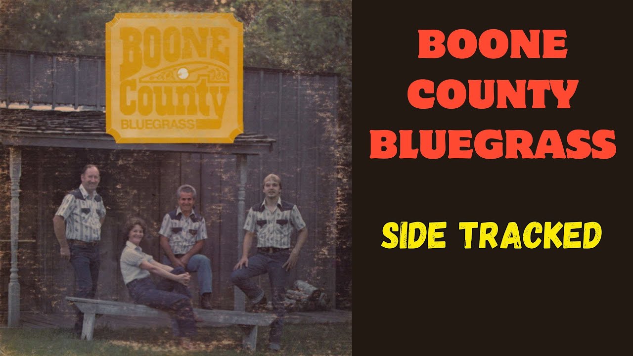 Side Tracked - Boone County Bluegrass (My Old Band) - YouTube