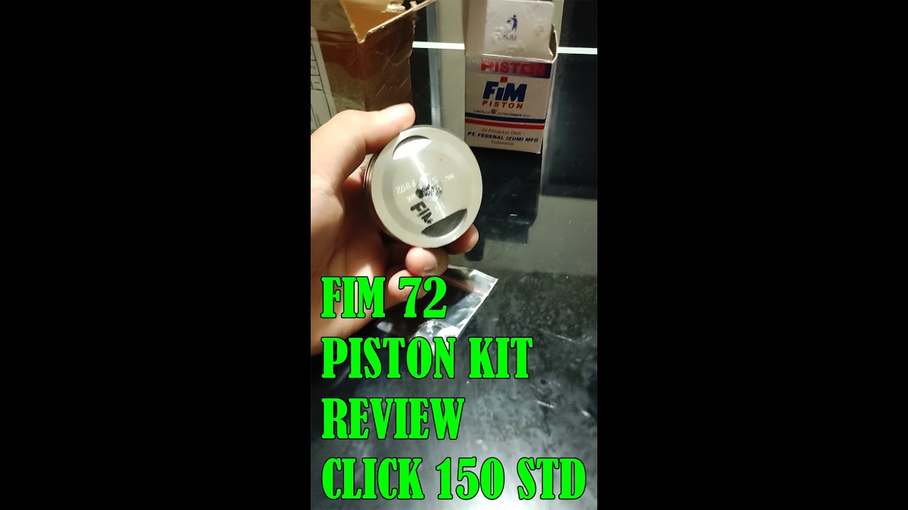 Piston kit review FIM 72 STD 57.3 Honda click 150 semi dome piston ...