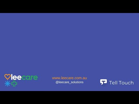 Tell Touch Joins Leecare Aged Care Feedback Compliance System - YouTube