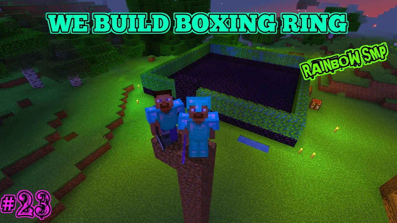 🤩WE BUILT A BOXING RING FOR FIGHT IN RAINBOW SMP 🌈 | MINECRAFT SURVIVAL ...