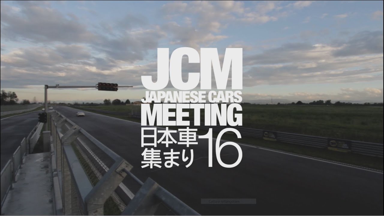 JCM JAPANESE CARS MEETING 2016 OFFICIAL VIDEO - YouTube