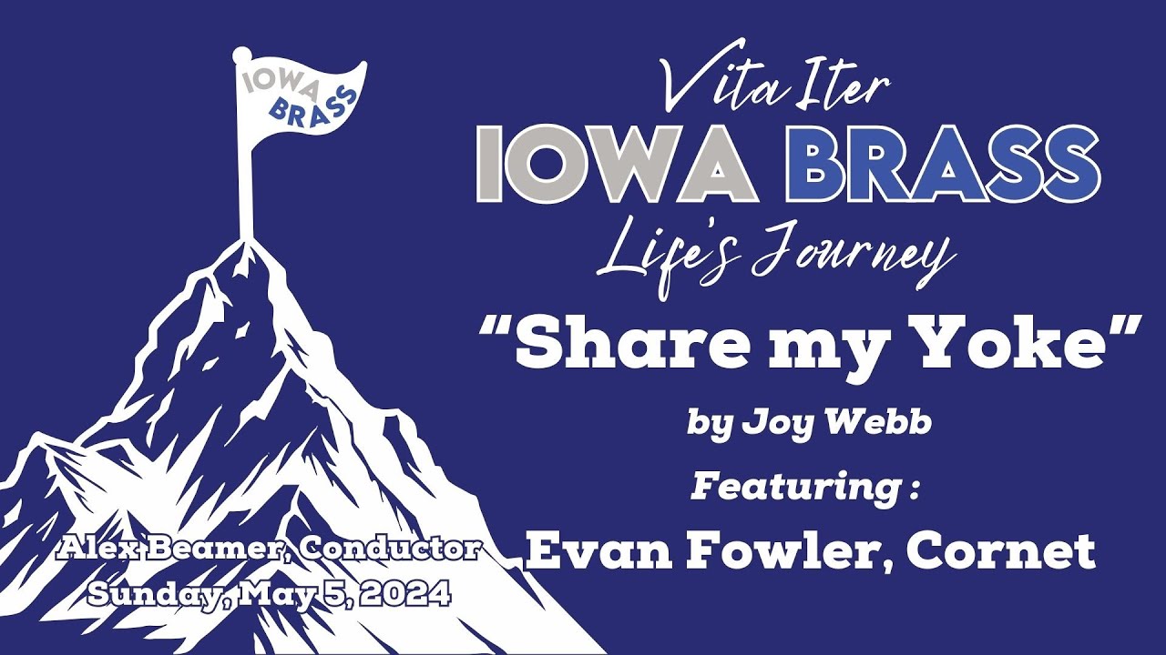 08 Share My Yoke by Joy Webb (Evan Fowler & IOWA BRASS) - YouTube
