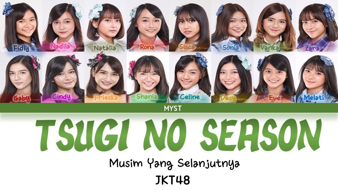 Lirik JKT48 - TSUGI NO SEASON (Color Coded Lyrics ENG SUB) - YouTube