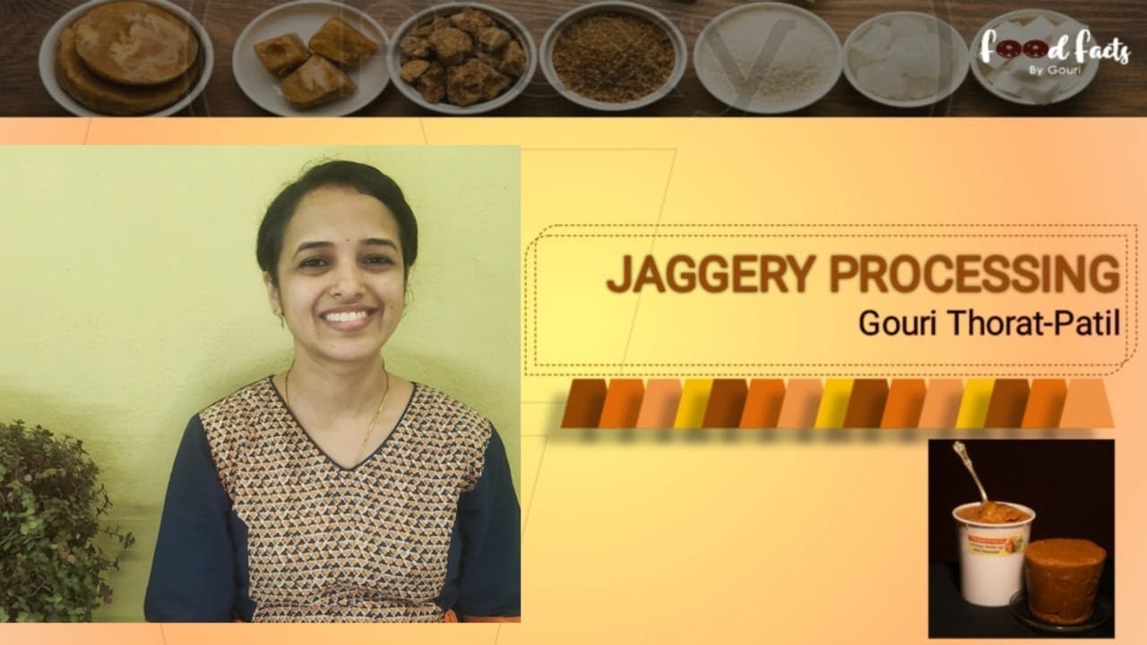 Food Facts I Jaggery (Gur) and its Processing - YouTube