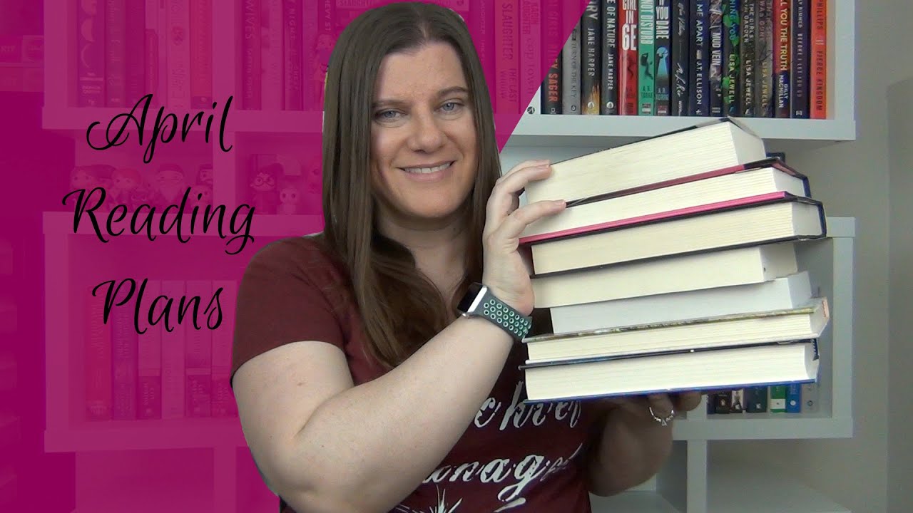 April Reading Plans - YouTube