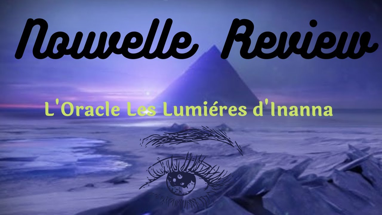 Review 🌺🔮: 💫l’oracle des lumières d’Inanna💫 - YouTube