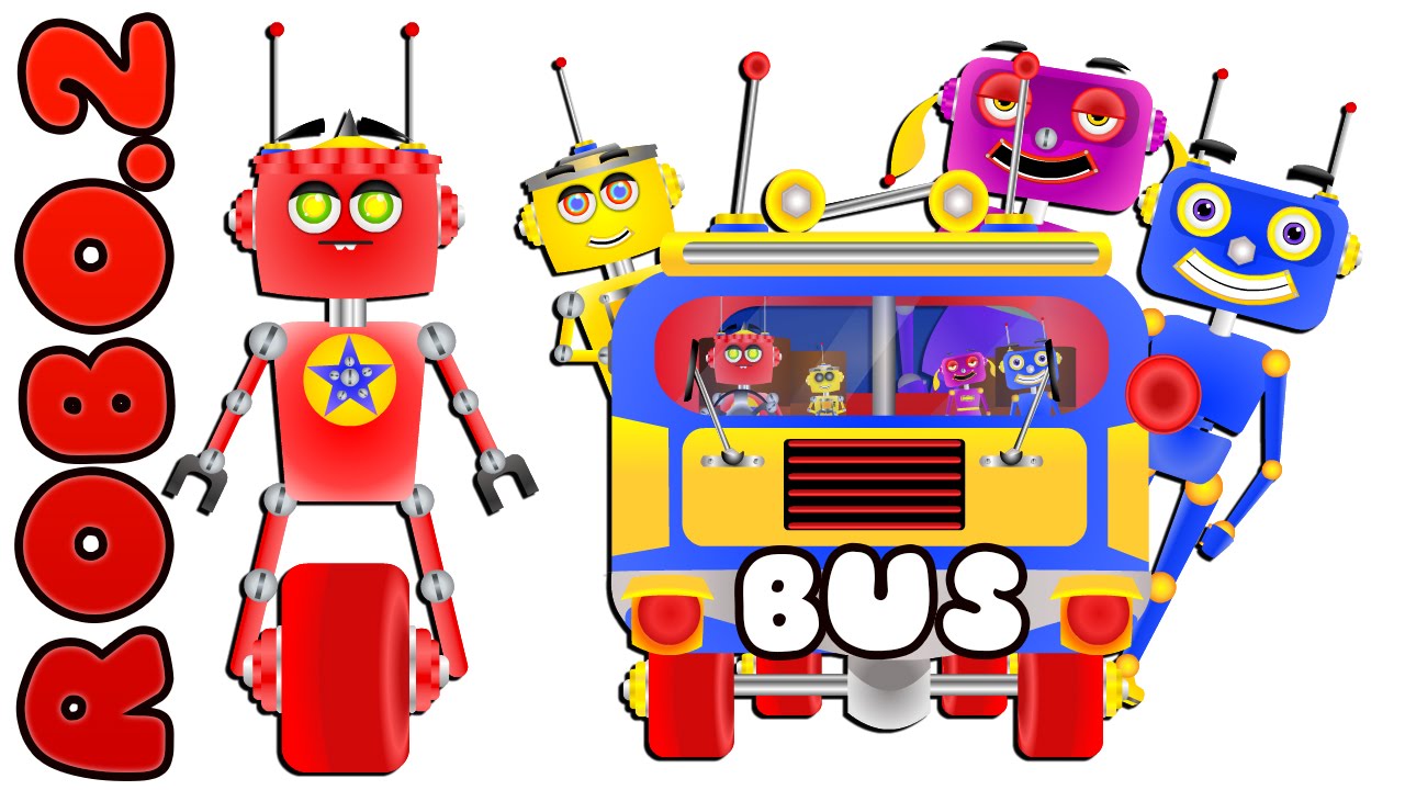 Robo 2 The Crazy Robots Wheels On The Bus go round and round song ...
