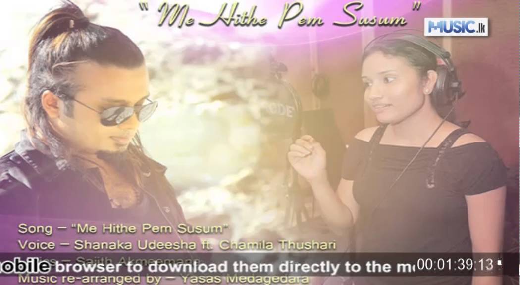 Me Hithe Pem Susum - Shanaka Udeesha ft Chamila Thushari - YouTube