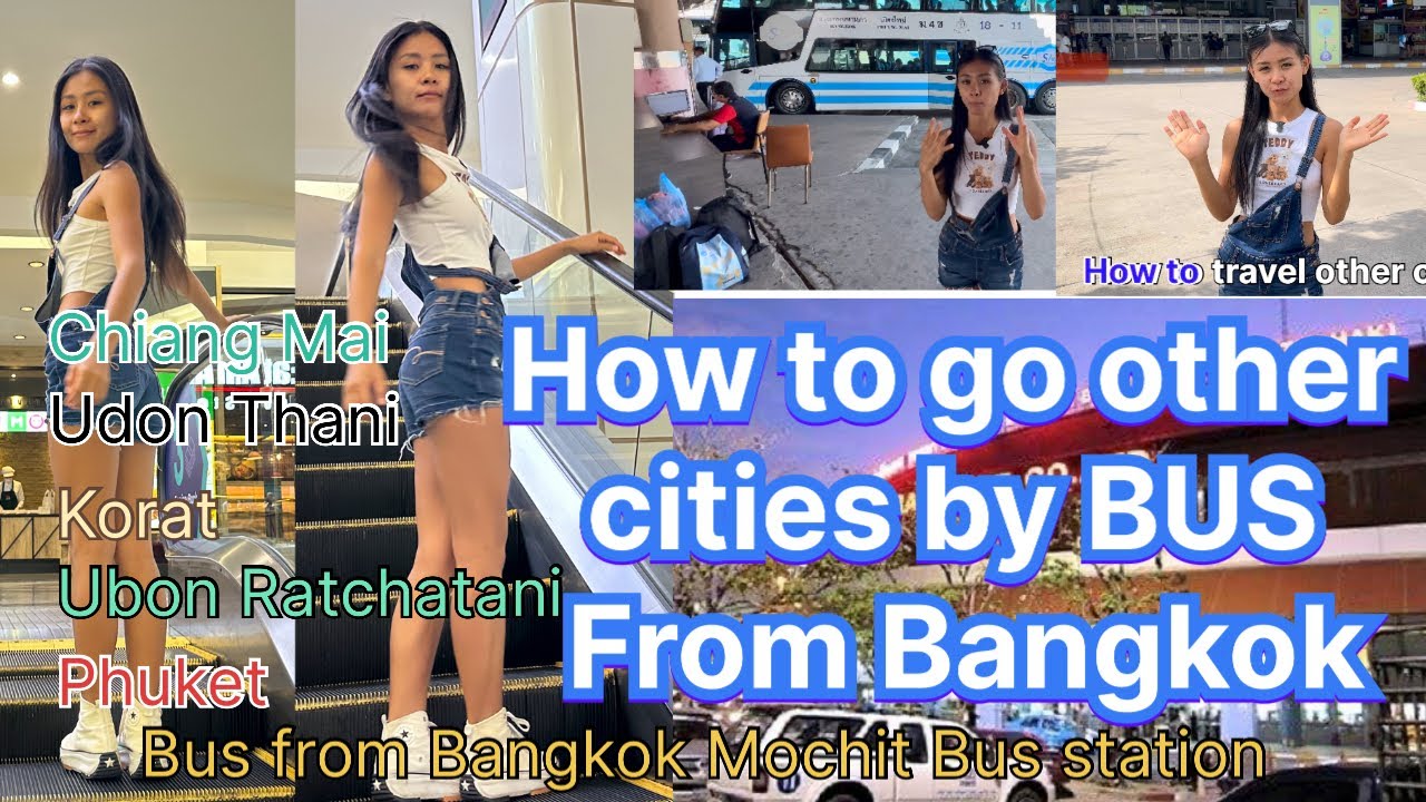 Bangkok Mo Chit Bus Terminal How to go other cities by BUS from Bangkok ...