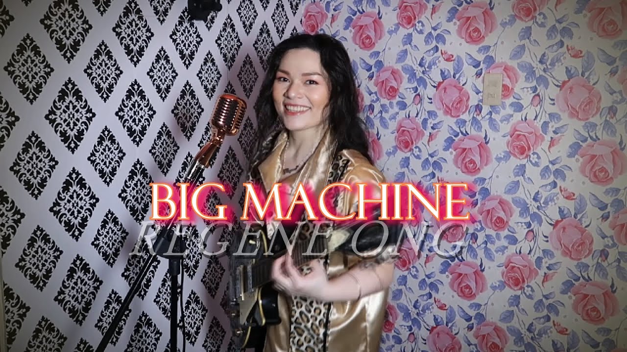 Regene Ong - BIG MACHINE (Goo Goo Dolls) - YouTube