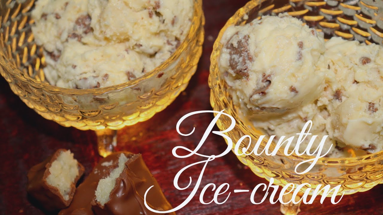 BOUNTY ICE CREAM // EASY ICE CREAM RECIPE //COCONUT CHOCOLATE ICE CREAM ...