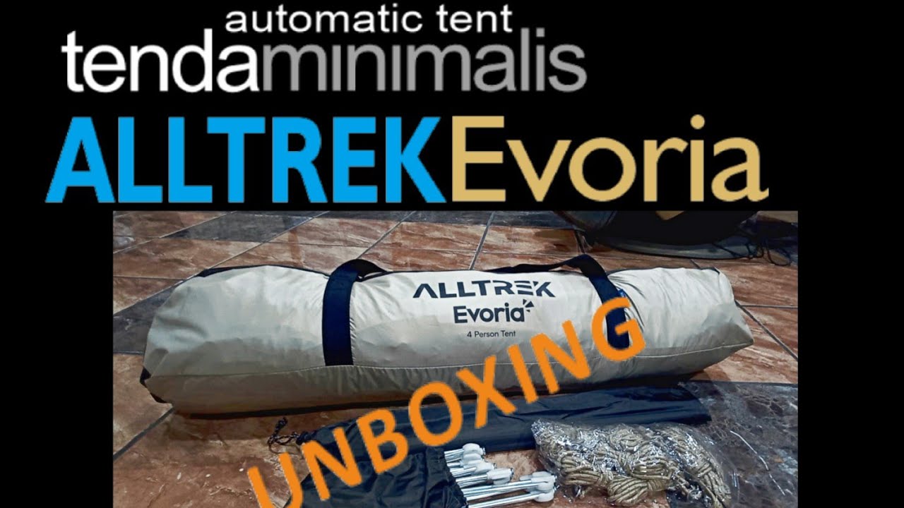TENDA ALLTREK EVORIA | GAMPANG SETUP NYA | kapasitas 3-4 orang TAHAN ...