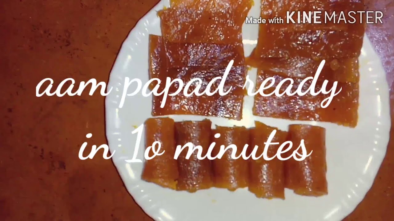 aam papad recipe//mango papad//how to make perfect aam papad - YouTube