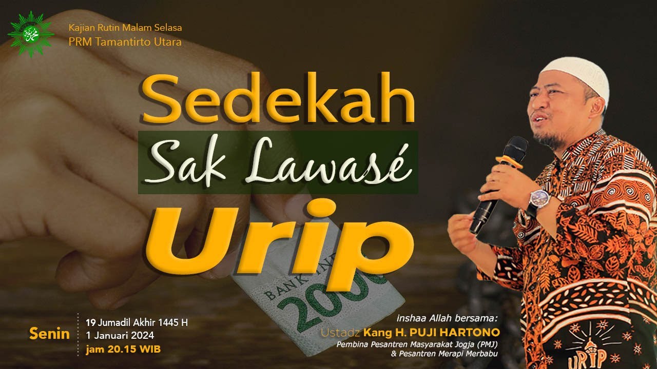 [LIVE] Ustadz Kang H. PUJI HARTONO : ”SEDEKAH SAK LAWASÉ URIP” - YouTube