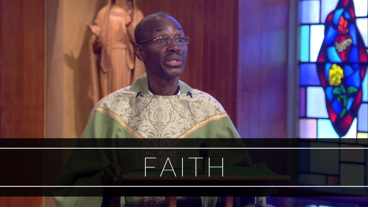 Faith | Homily: Father Jean Aubin - YouTube
