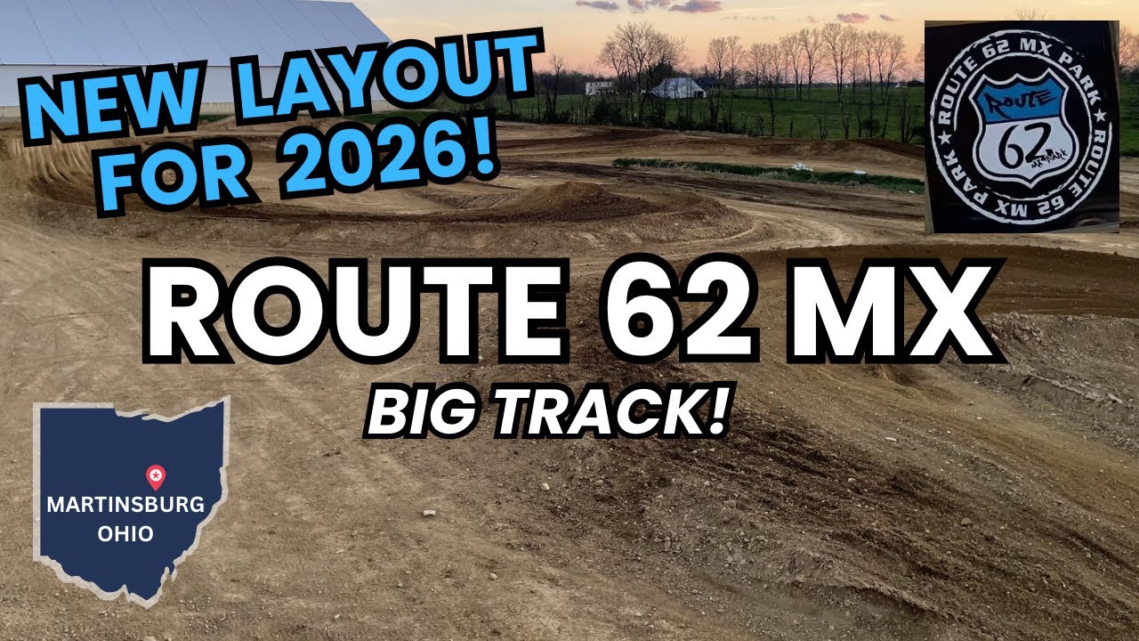Route 62 MX: Big Track! New 2026 layout [Full Lap POV] - YouTube