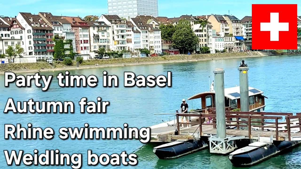Rhine swimming, Weidling boats and autumn fair in Basel, Switzerland ...