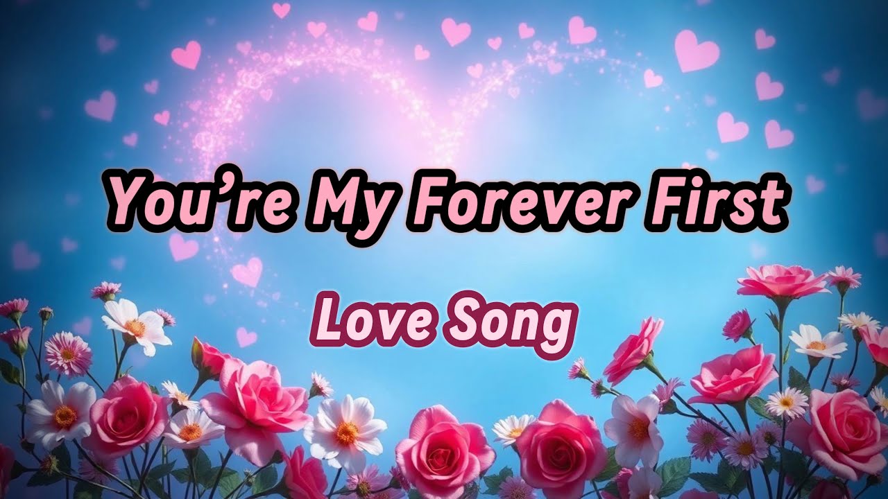 You’re My Forever First, love song@DoRmusic8 - YouTube