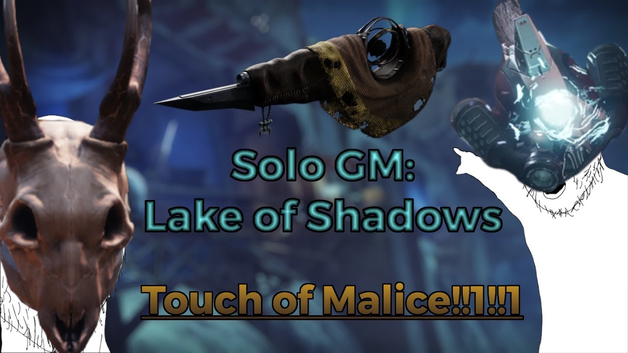 Solo Grandmaster Nightfall - Lake of Shadows (Warlock: Touch of Malice ...