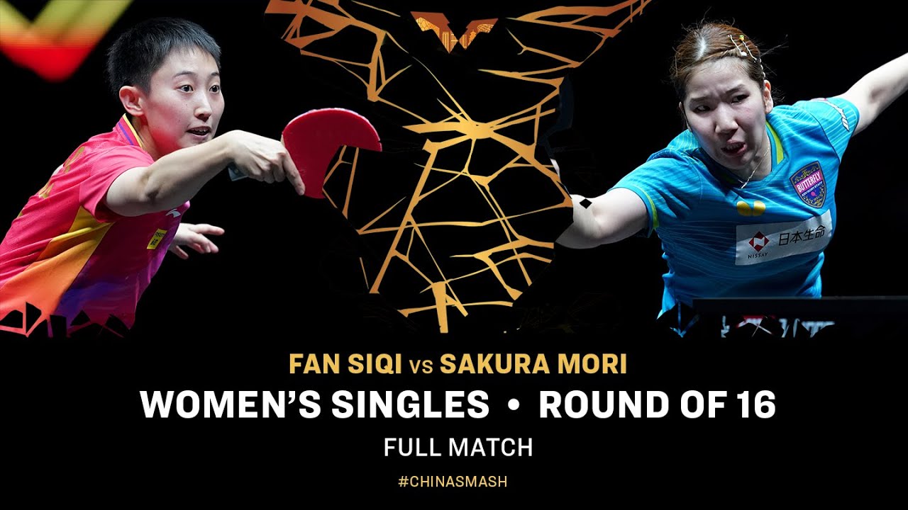 FULL MATCH | Fan Siqi vs Sakura Mori | WS R16 | #ChinaSmash 2024 - YouTube
