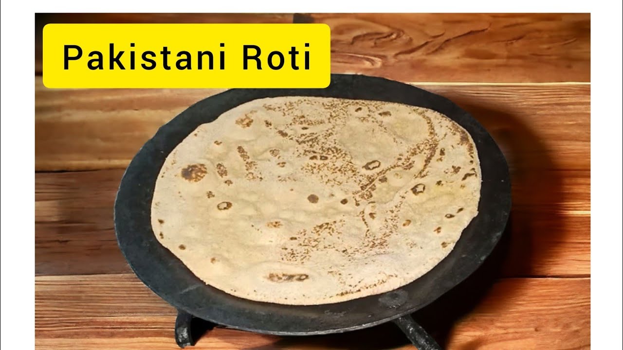 Pakistani Roti/Indian Roti/Pakistani food - YouTube