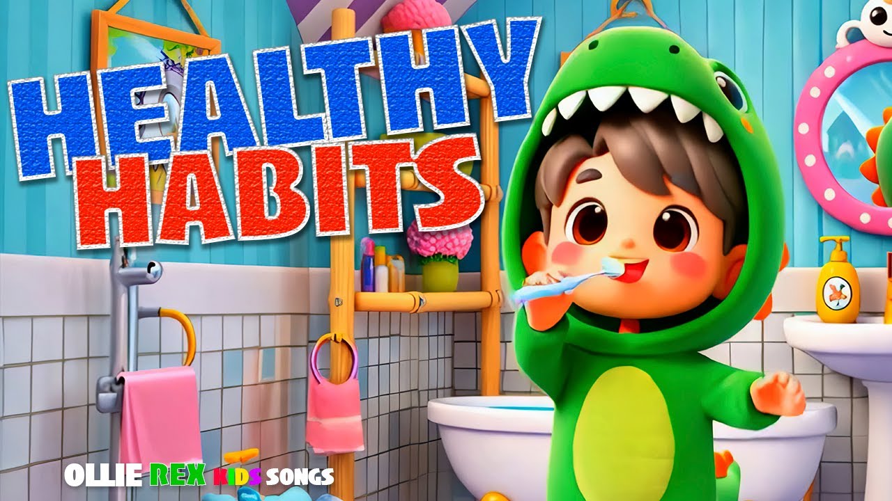 Healthy Habits Song for Kids | Brush, Wash, and Stay Healthy - YouTube