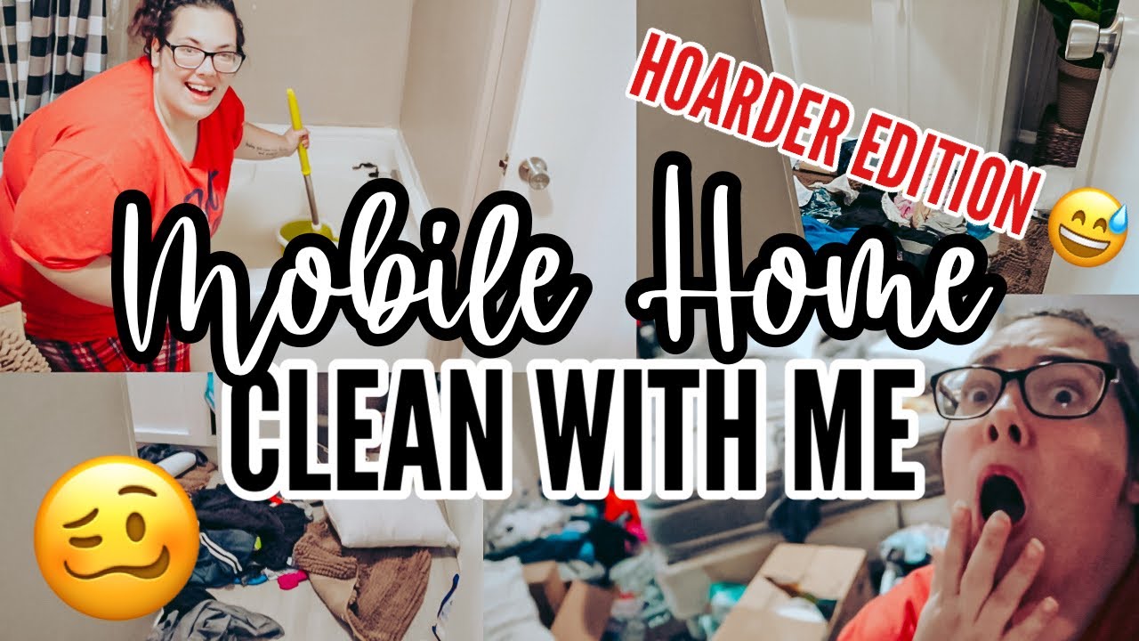Extremely Messy Mobile Home | clean with me | HOARDER EDITION 😅 ...