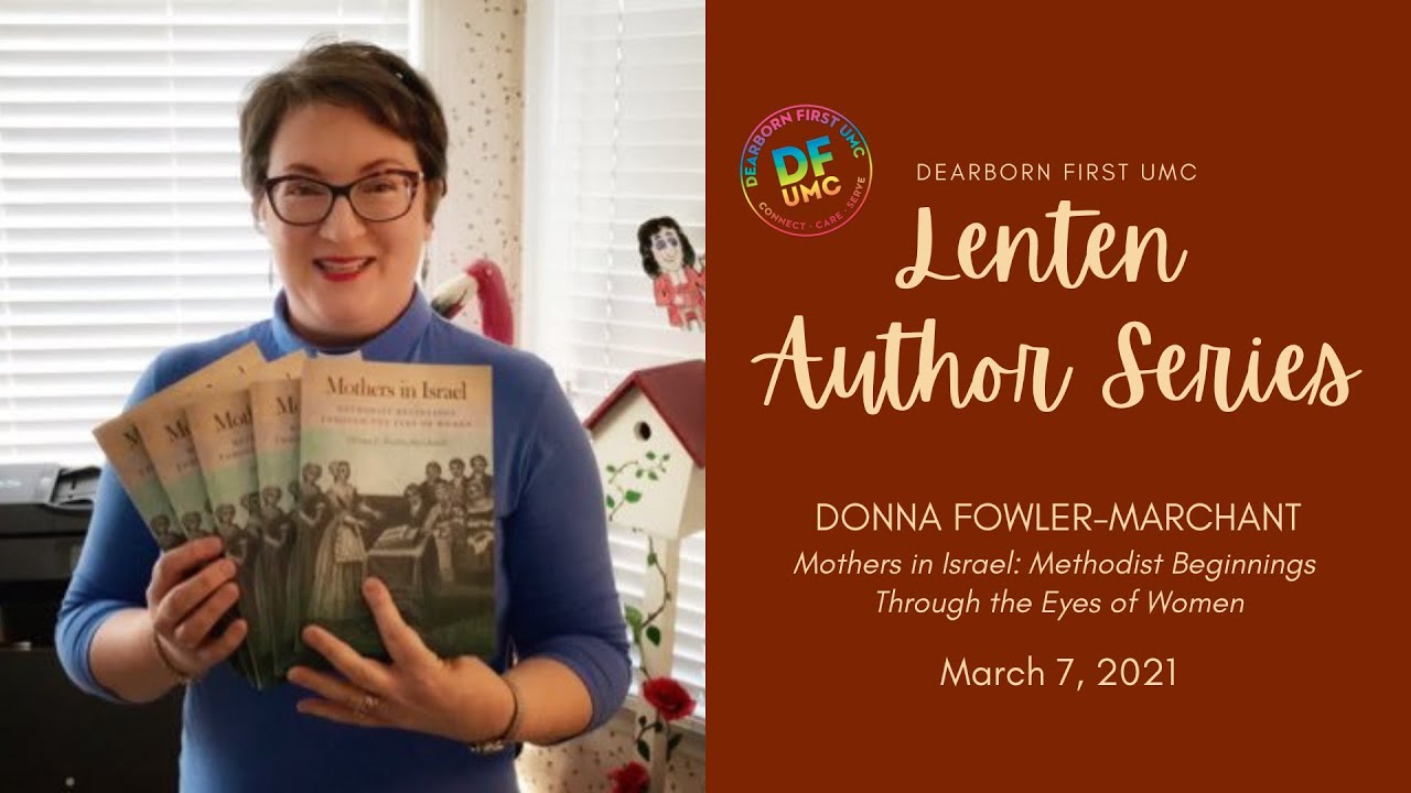 Dearborn First UMC Lenten Author Series - Rev. Dr. Donna Fowler ...