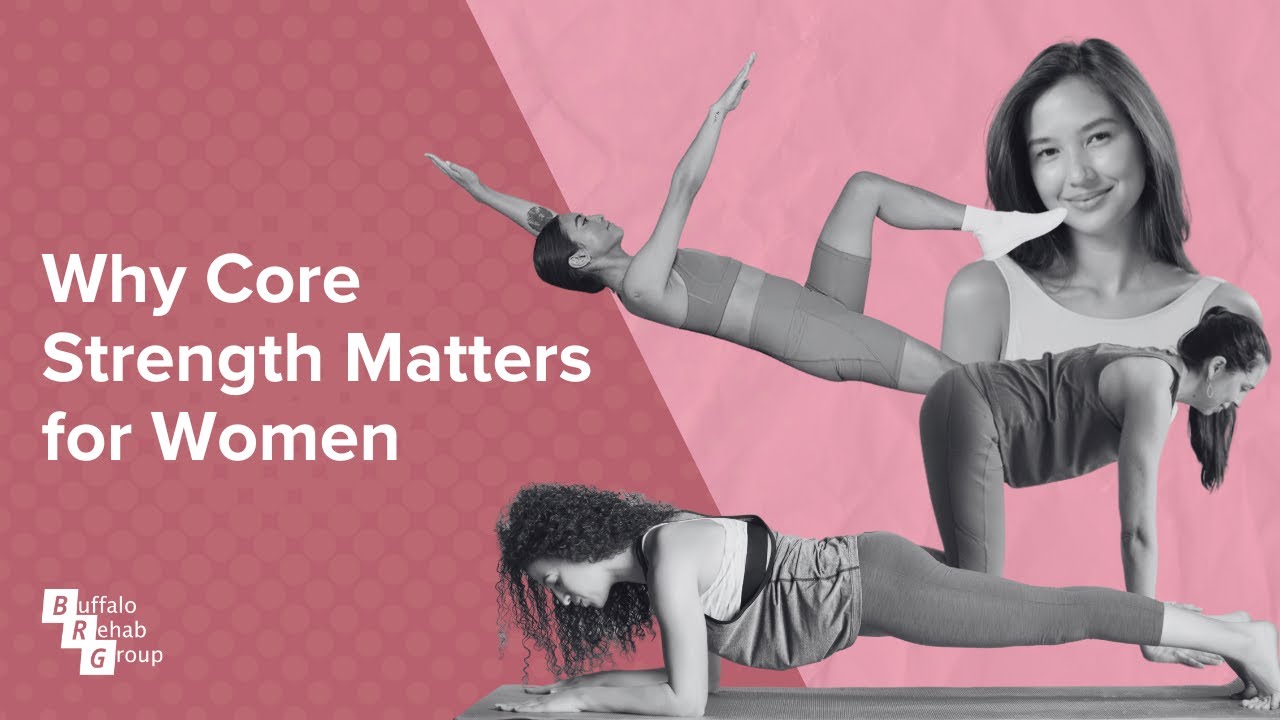 Why Core Strength Matters for Women - YouTube