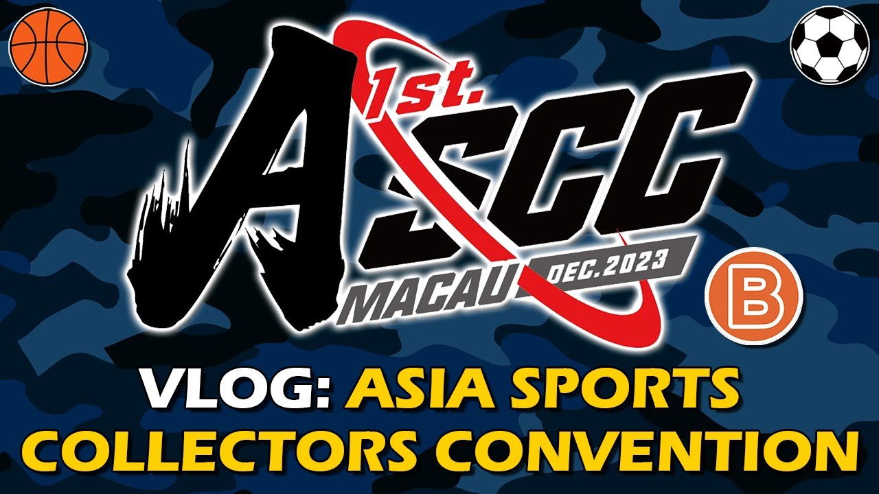 ASCC VLOG Macau! 2023 Asia Sports Collectors Convention Recap - YouTube