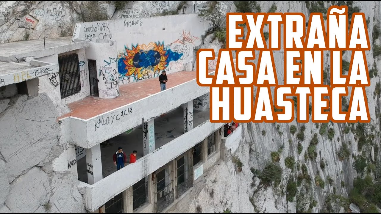 LA EXTRAÑA CASA DE LA HUASTECA - YouTube