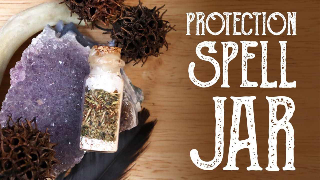 How to Make a Spell Jar for Protection, Herbal Grimoire Pages and ...